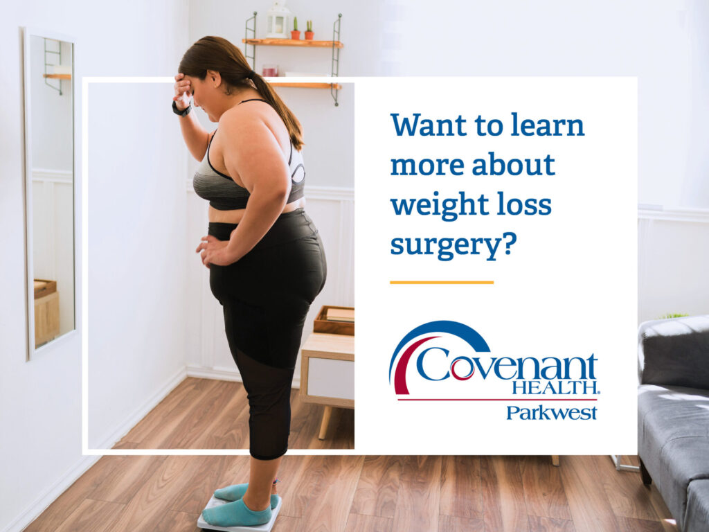 Bariatric Surgery - Free Informational Session Aug. 8 - Covenant Health
