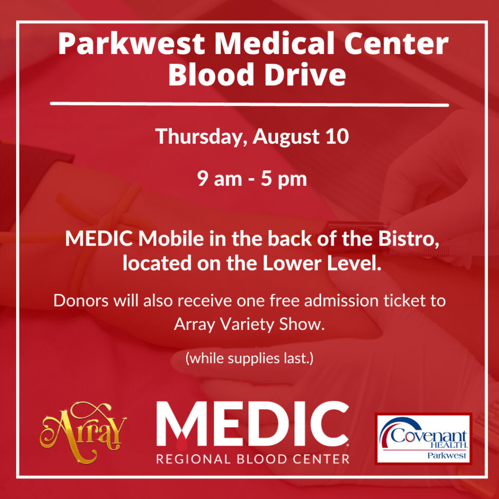 MEDIC Blood Drive at Parkwest Medical Center - Covenant Health