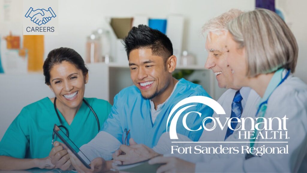 Fort Sanders Regional Medical Center Spring Hiring Event - Covenant Health